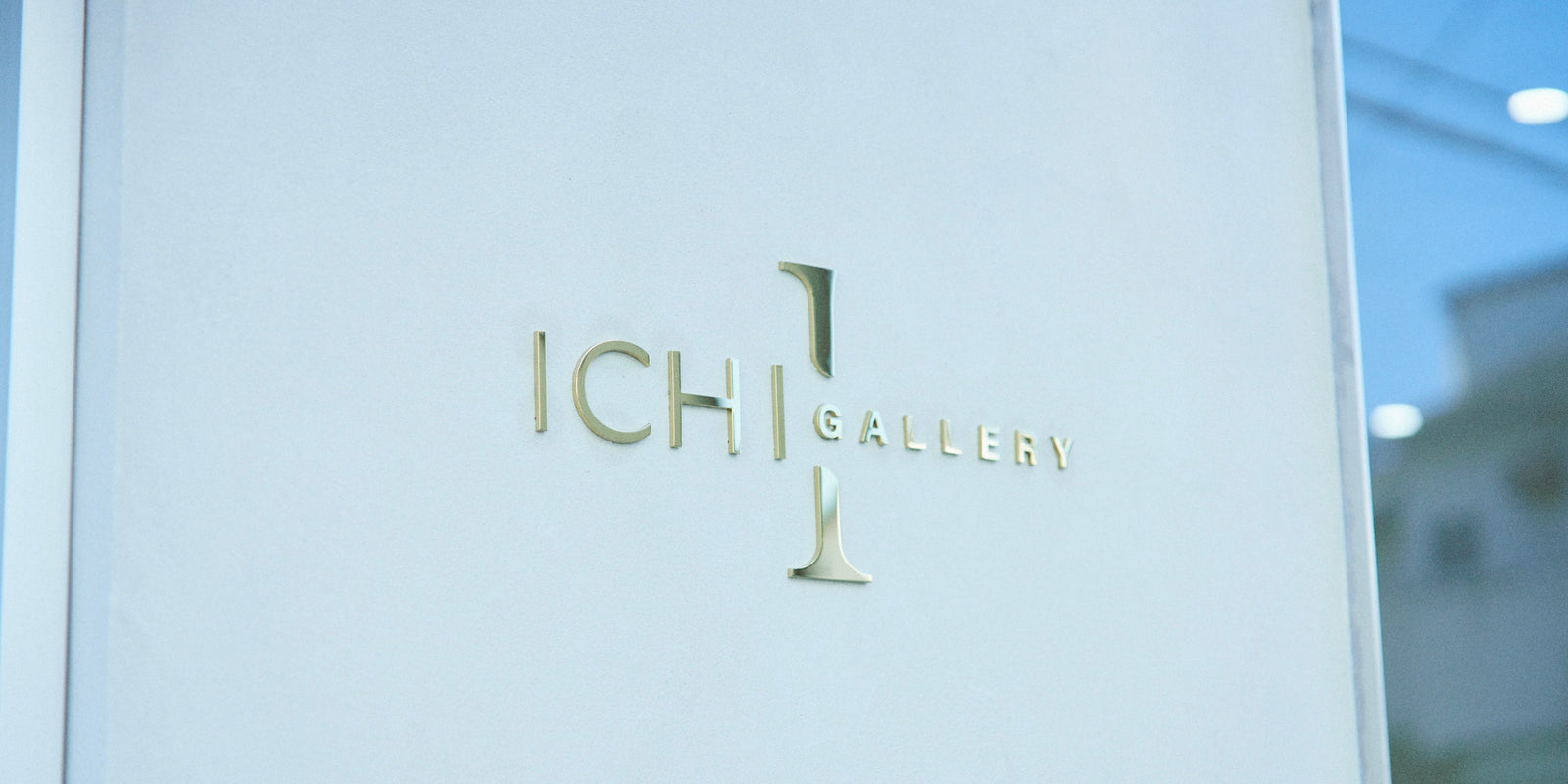 ABOUT - ICHI GALLERY (イチギャラリーについて)